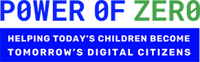 Power Of Zero - Let’s Help Kids Be Safe & Successful In The Digital World